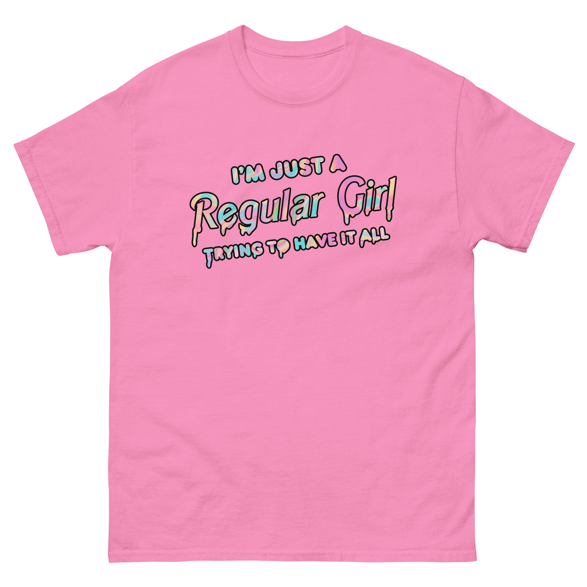 I’m just a regular girl – “Men’s” classic tee – Gildan 5000 | Astra Zero